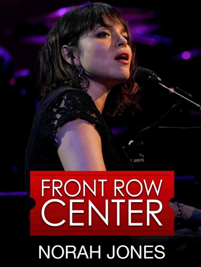 Norah Jones - Front Row Center - Qello Concerts